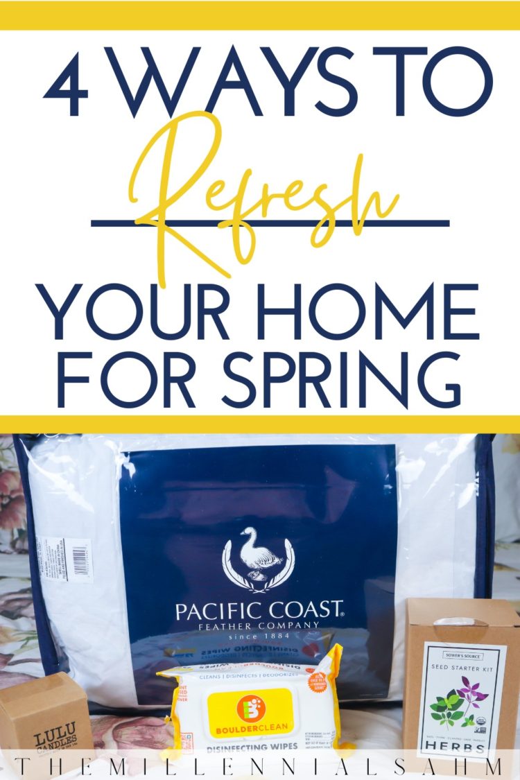 4 Ways To Quickly Refresh Your Home For Spring - The Millennial Stay-At ...